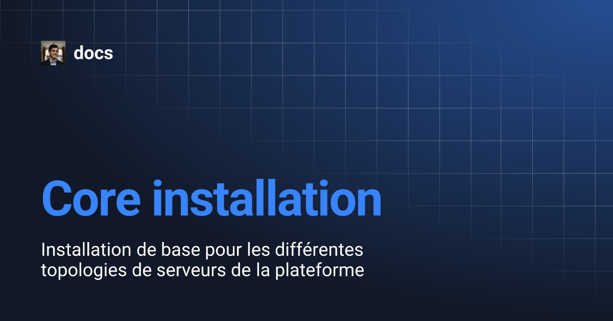 Core installation | docs